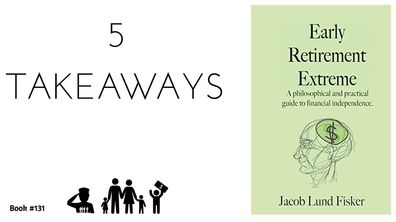 5 Takeaways from “Extreme Early Retirement” – Military Family Investing