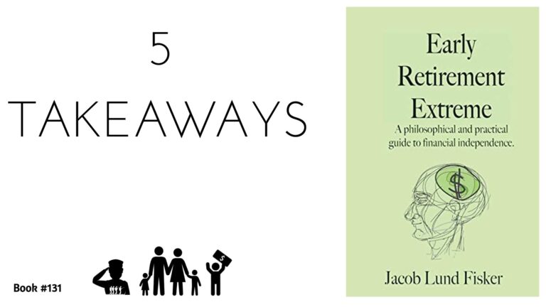5 Takeaways from “Extreme Early Retirement” – Military Family Investing