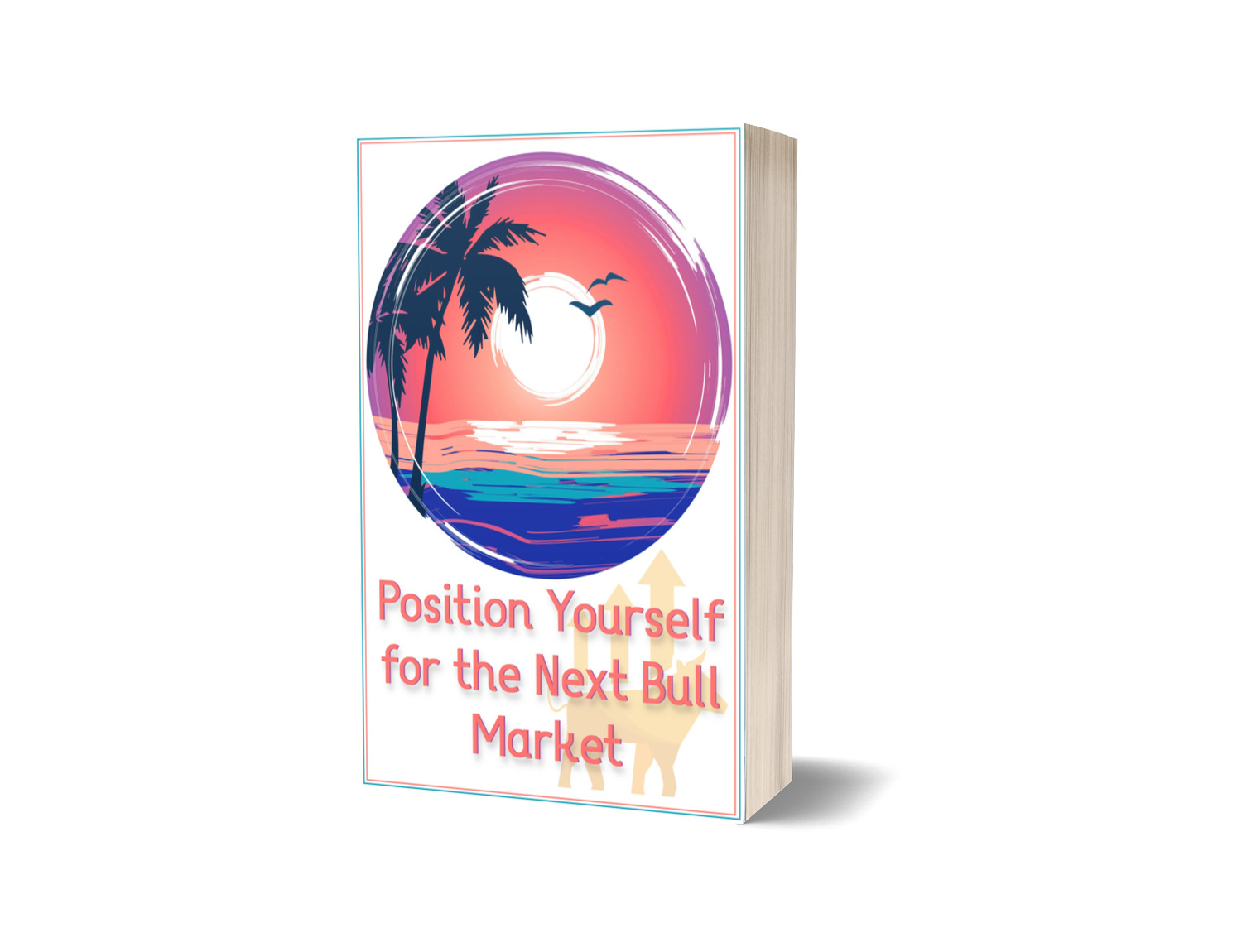 Position Yourself for the Next Bull Market – Military Family Investing